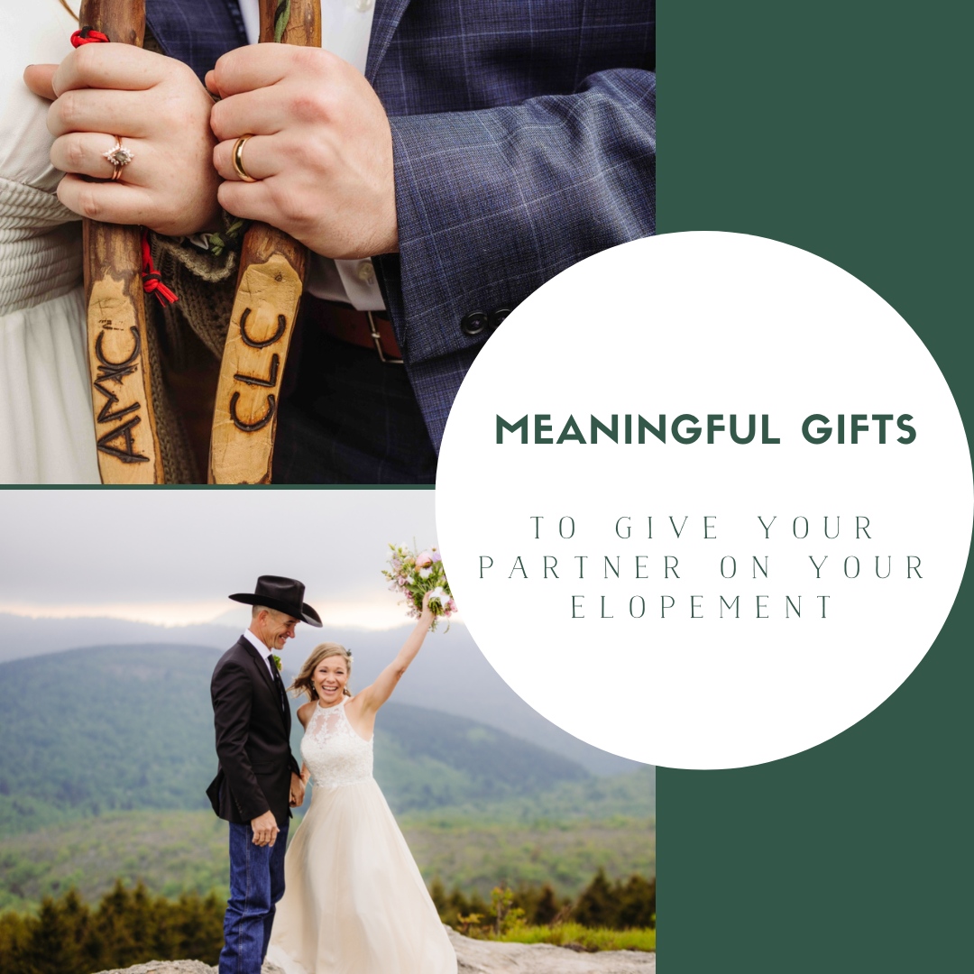 Meaningful Gifts to give your Partner on your Wedding Elopement ~ Elope ...
